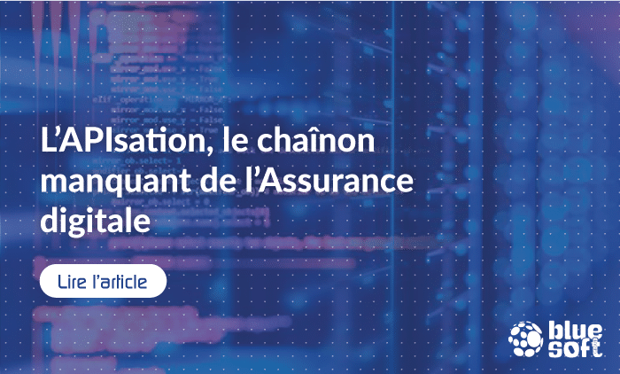 APIsation, the missing link in digital insurance