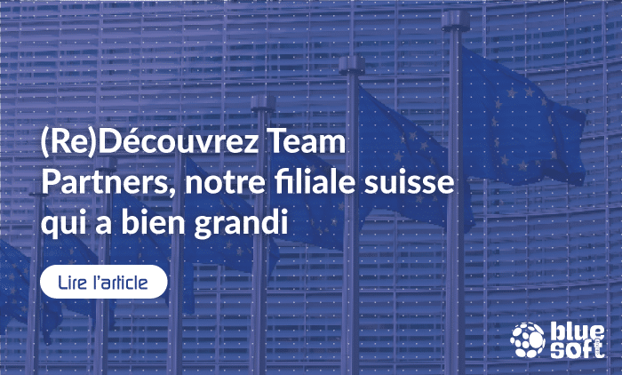 (Re)Discover Team Partners, our Swiss subsidiary which has grown up well