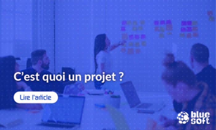C'est quoi un projet