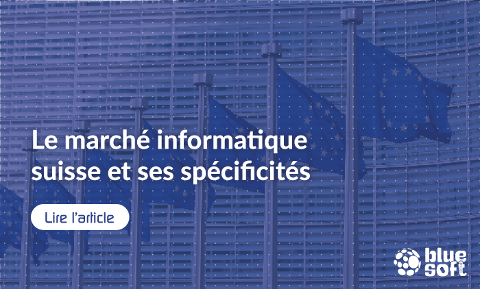 Le marché informatique suisse et ses spécificités